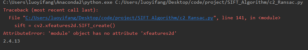 python报错对象没有属性_Python错误：attribute error:“module”对象没有属性“xfeatures2d ...