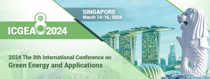 2024年第八届绿色能源与应用国际会议（ICGEA 2024）即将召开_icgeac-CSDN博客