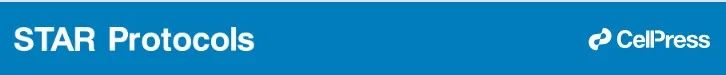 2000多套实验方案，总有一款适合你！STAR Protocols涵盖全学科-CSDN博客