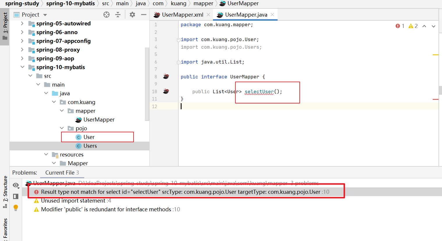【问题解决】mybatis 类型不匹配两种解决办法 -Result type not match for select id=“selectUser“ srcType: com.kuang ...