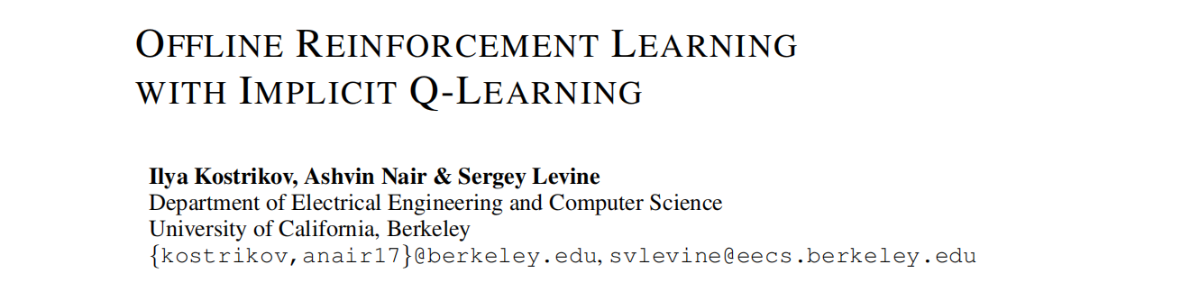 离线强化学习(Offline RL)系列3: (算法篇) IQL(Implicit Q-learning)算法详解与实现-CSDN博客