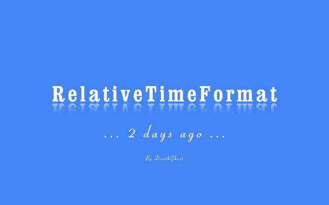 js date格式化_Intl.RelativeTimeFormat相对时间格式化-CSDN博客