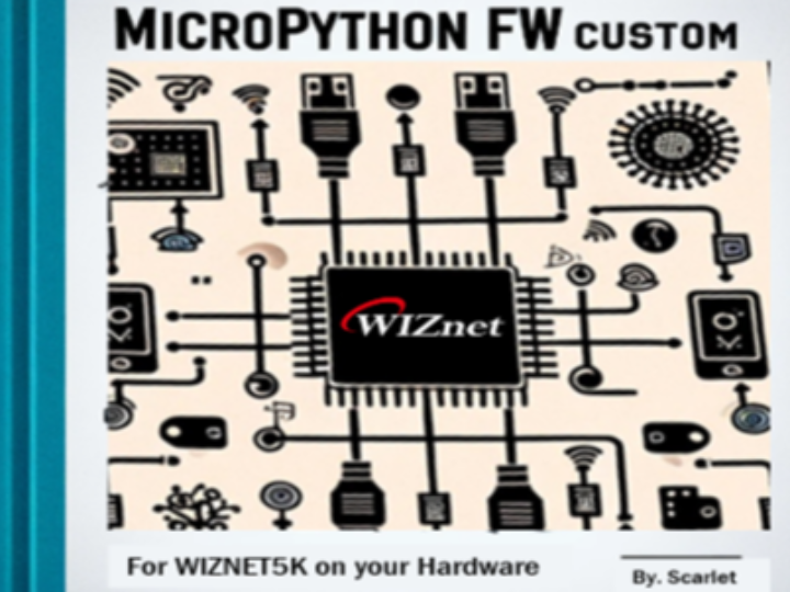Micropython FW Custom：适用于您硬件上的 WIZNET5K_micropython wiznet5k-CSDN博客