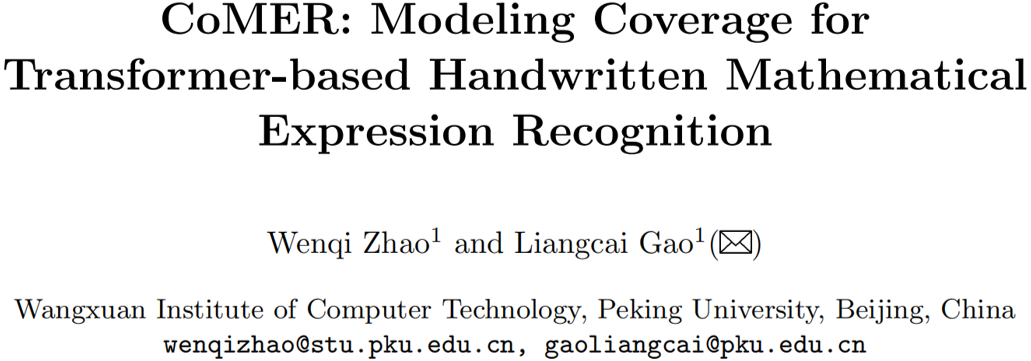 ECCV 2022 | 北大提出CoMER：基于Transformer与覆盖注意力机制建模的手写数学公式识别（已开源）...-CSDN博客