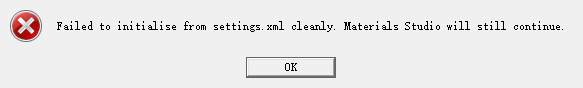Materials Studio软件启动问题：Failed to initialise from settings. xml cleanly_failed to initialise from ...
