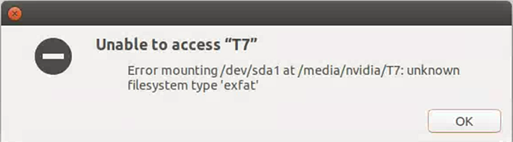 AGX硬盘无法识别：error mounting /dev/sda1 at /media/nvidia/T7:unknow filesystem type ‘exfat‘_unknown ...