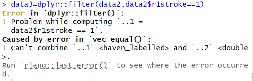 R语言中的filter报错：! Problem while computing `..1 = data2$r1stroke == 1`-CSDN博客