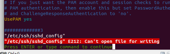 如何修改Linux系统的 /etc/ssh/sshd_config 文件 "/etc/ssh/sshd_config" E212: Can't open file for writin ...