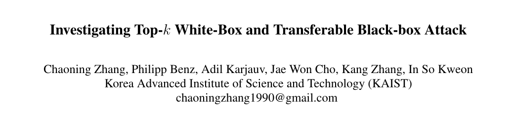 【论文阅读】 CVPR2022 || Investigating Top-k White-Box and Transferable Black-Box Attack_asr攻击成功率-CSDN博客