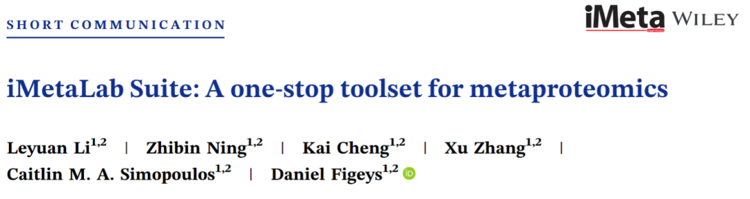 iMeta封面 | 宏蛋白质组学分析一站式工具集iMetaLab Suite(加拿大渥太华大学Figeys组)...-CSDN博客