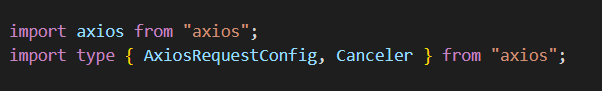 “AxiosRequestConfig“ 是一种类型，在同时启用了 “preserveValueImports“ 和 “isolatedModules“ 时，必须使用仅类型导入进行导入 ...