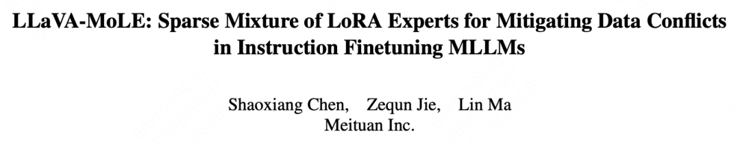 LLaVA-MoLE：稀疏混合LoRA专家缓解指令微调MLLM中的数据冲突-CSDN博客