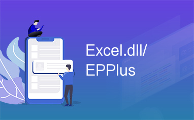 Excel.dll/EPPlus_下载资源_代码源码-CSDN下载